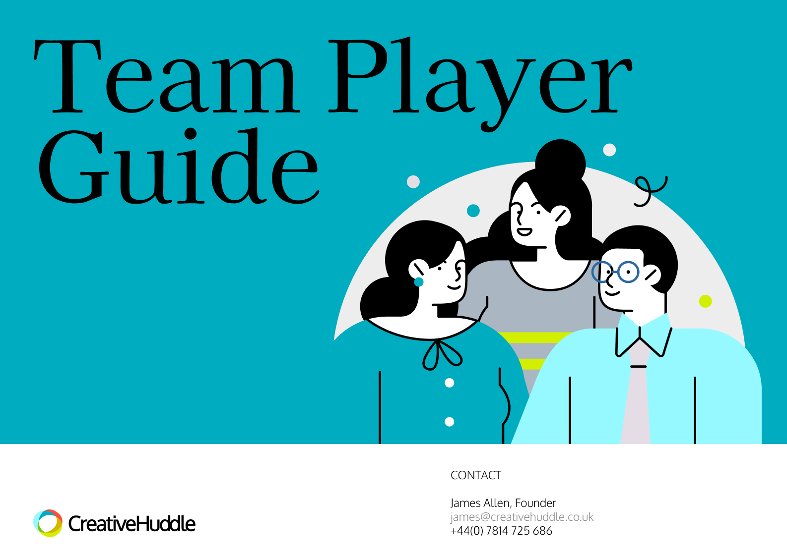 Team Player Guide | Creative Huddle